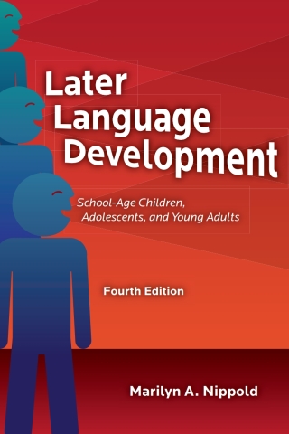 Later Language Development: School-Age Children, Adolescents, and Young ...
