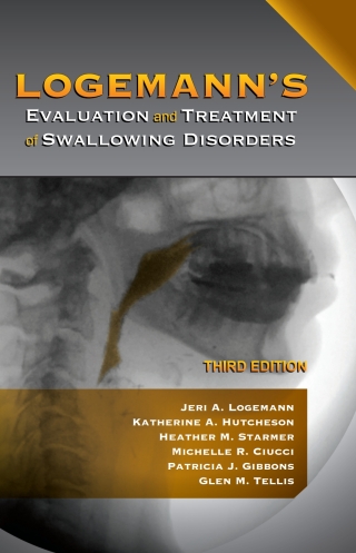 Logemann's Evaluation and Treatment of Swallowing Disorders - 40002E ...
