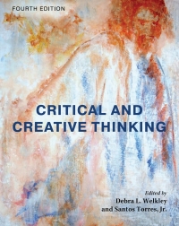 Critical and Creative Thinking 4th edition | 9781793512048, 800894A ...