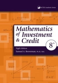 Mathematics of Investment & Credit with Solutions 8th edition ...