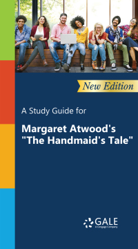 A Study Guide (New Edition) for Margaret Atwood's "The Handmaid's Tale ...