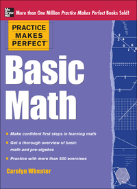 Practice Makes Perfect Basic Math 1st edition | 9780071778459 ...