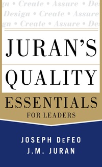Juran's Quality Essentials 1st edition | 9780071825917, 9780071825979 ...