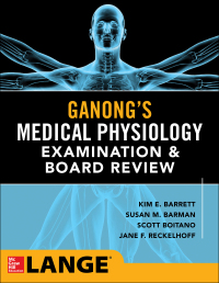 Ganong's Physiology Examination and Board Review 1st edition ...