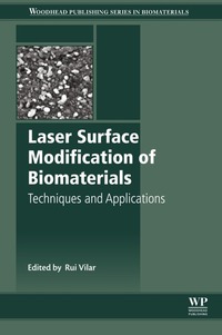 Laser Surface Modification of Biomaterials | 9780081008836 ...