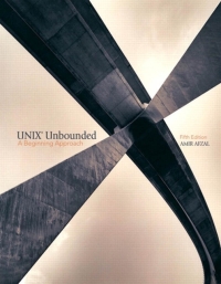 UNIX Unbounded: A Beginning Approach 5th edition | 9780131194496 ...