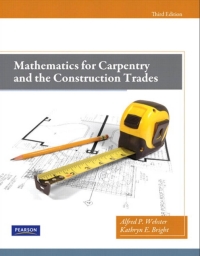 Mathematics for Carpentry and the Construction Trades 3rd edition ...