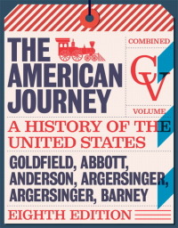 The American Journey: A History of the United States, Combined Volume ...
