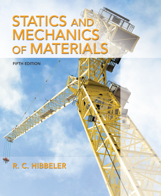 Statics and Mechanics of Materials 5th edition | 9780134382593, 9780134382869 | VitalSource
