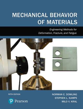 Mechanical Behavior of Materials 5th edition | 9780134606545 ...