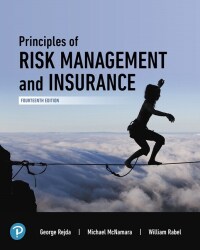 Principles of Risk Management and Insurance 14th edition ...