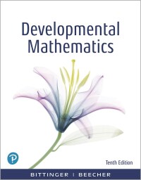 Developmental Mathematics 10th edition | 9780135229910, 9780135230602 ...