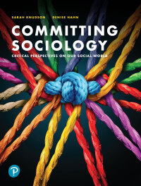 Committing Sociology: Critical Perspectives on our Social World 1st ...