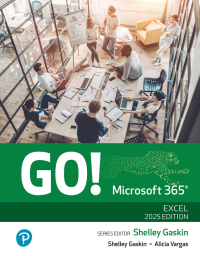 GO! Microsoft 365: Excel 2025 (Pearson+) 1st edition | 9780135391624 ...