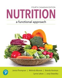 Nutrition: A Functional Approach (Canadian Edition) 4th edition ...
