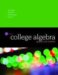 College Algebra: Graphs and Models (Pearson+) 6th edition ...
