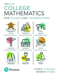 College Mathematics for Trades and Technologies (Pearson+) 10th edition ...