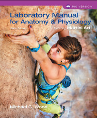 Laboratory Manual for Anatomy & Physiology featuring Martini Art, Fetal Pig Version (Pearson+ ...