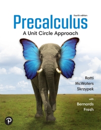 Precalculus: A Unit Circle Approach (Pearson+) 4th edition ...