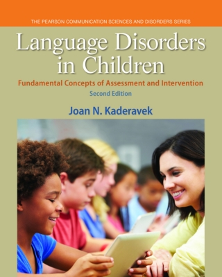 Language Disorders in Children: Fundamental Concepts of Assessment and Intervention (Pearson+ ...