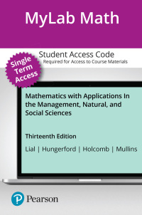MyLab Math with Pearson eText (up to 18-weeks) Access Code for Mathematics with Applications In ...
