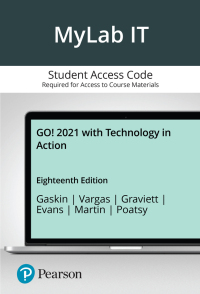 GO! 2021 with Technology in Action -- MyLab IT with Pearson eText Access Code 18th edition ...