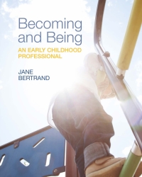 Becoming and Being an Early Childhood Professional 1st edition ...