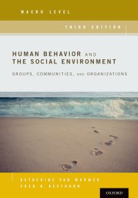 Human Behavior and the Social Environment, Macro Level 3rd edition ...