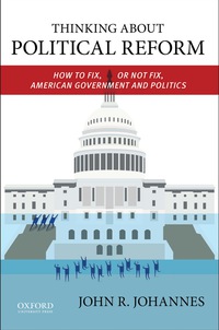 Thinking About Political Reform | 9780199937998, 9780190643331 ...