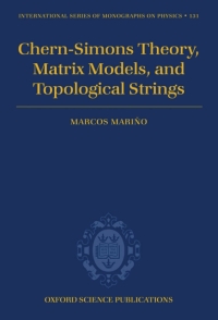 Chern-Simons Theory, Matrix Models, and Topological Strings ...