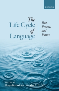 The Life Cycle of Language | 9780192845818, 9780192660763 | VitalSource
