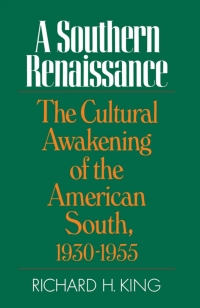 A Southern Renaissance | 9780195030433, 9780195365306 | VitalSource