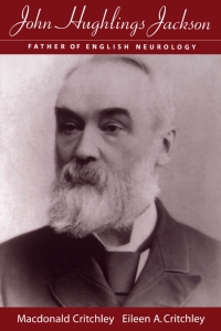 John Hughlings Jackson | 9780195123395, 9780198028734 | VitalSource