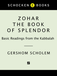 Zohar: The Book of Splendor | 9780805210347, 9780307493699 | VitalSource