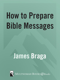 How to Prepare Bible Messages | 9781590524510, 9780307568694 | VitalSource