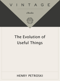 The Evolution of Useful Things | 9780679740391, 9780307773050 | VitalSource