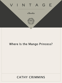 Where Is the Mango Princess? | 9780375704420, 9780307816191 | VitalSource