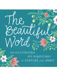 The Beautiful Word | 9780718088194, 9780310092926 | VitalSource