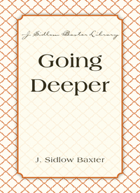 Going Deeper | 9780310206415, 9780310537403 | VitalSource