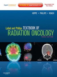 Leibel and Phillips Textbook of Radiation Oncology - Electronic 3rd ...