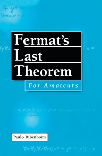 Fermat’s Last Theorem for Amateurs | 9780387985084, 9780387216928 ...