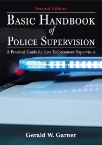 Basic Handbook of Police Supervision: A Practical Guide for Law ...
