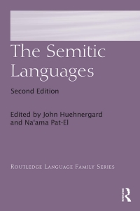 The Semitic Languages 2nd edition | 9780367731564, 9780429657825 ...