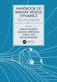 Handbook of Railway Vehicle Dynamics, Second Edition 2nd edition | 9781138602854, 9780429890628 ...