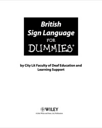 British Sign Language For Dummies 1st edition | 9780470694770 ...
