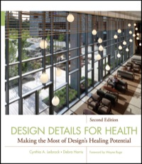 Design Details for Health: Making the Most of Design's Healing ...