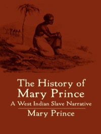 The History of Mary Prince | 9780486438634, 9780486146935 | VitalSource