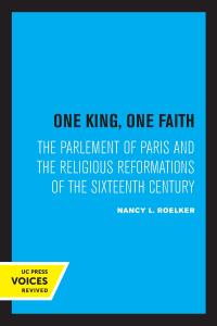 One King, One Faith 1st edition | 9780520344952 | VitalSource