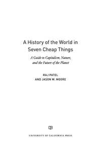 A History of the World in Seven Cheap Things 1st edition ...