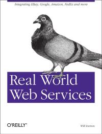 Real World Web Services 1st edition | 9780596006426, 9780596552633 | VitalSource
